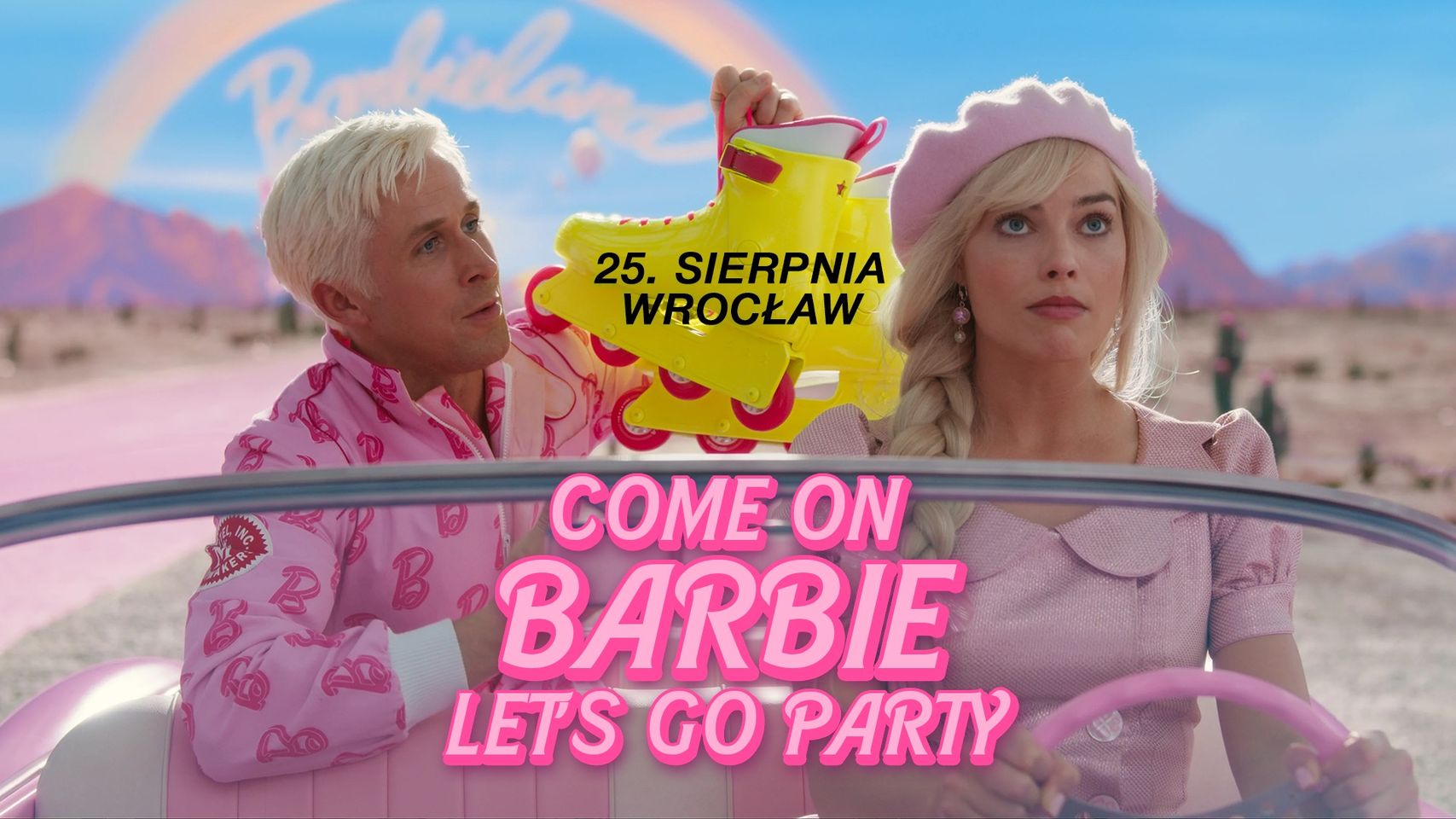 Come on BARBIE, let's go party!
